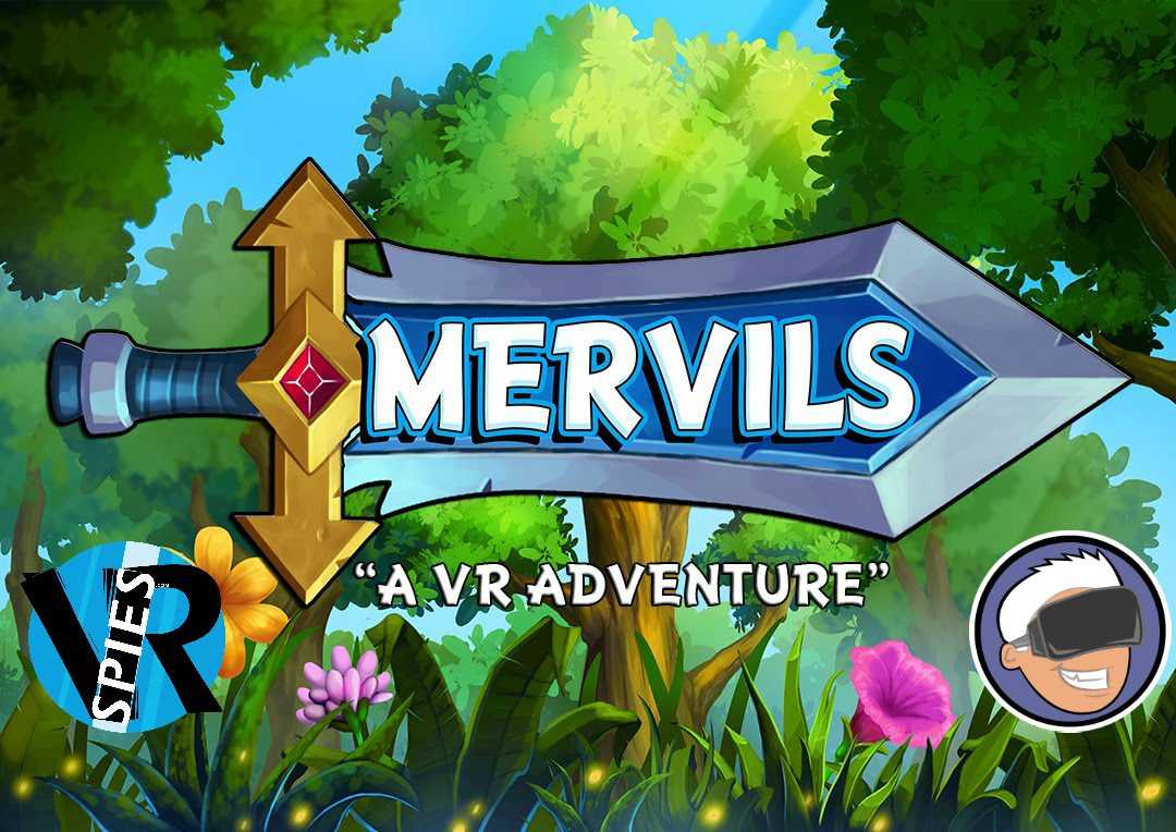 Mervils: A VR Adventure Demo First Look – VR Bites